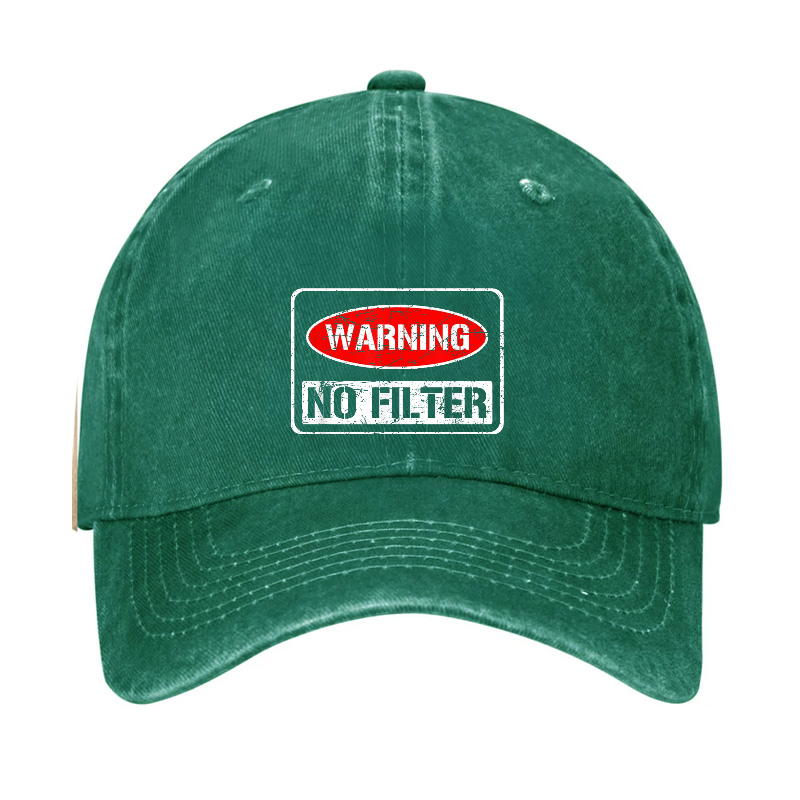 Warning No Filter Funny Sarcastic Hat