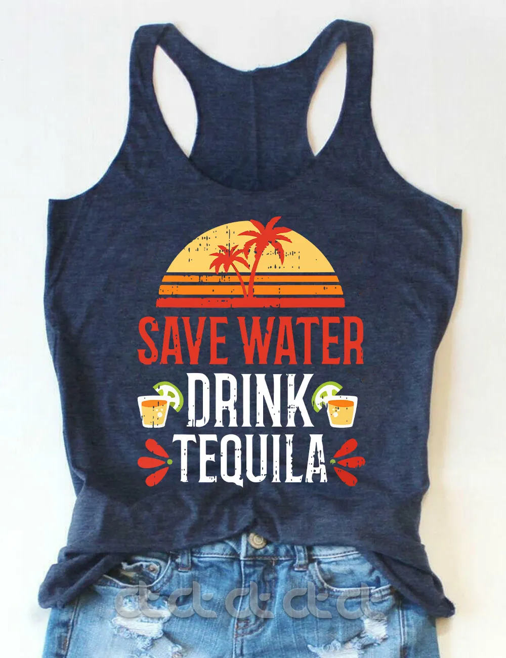 Save Water Drink Tequila Tank