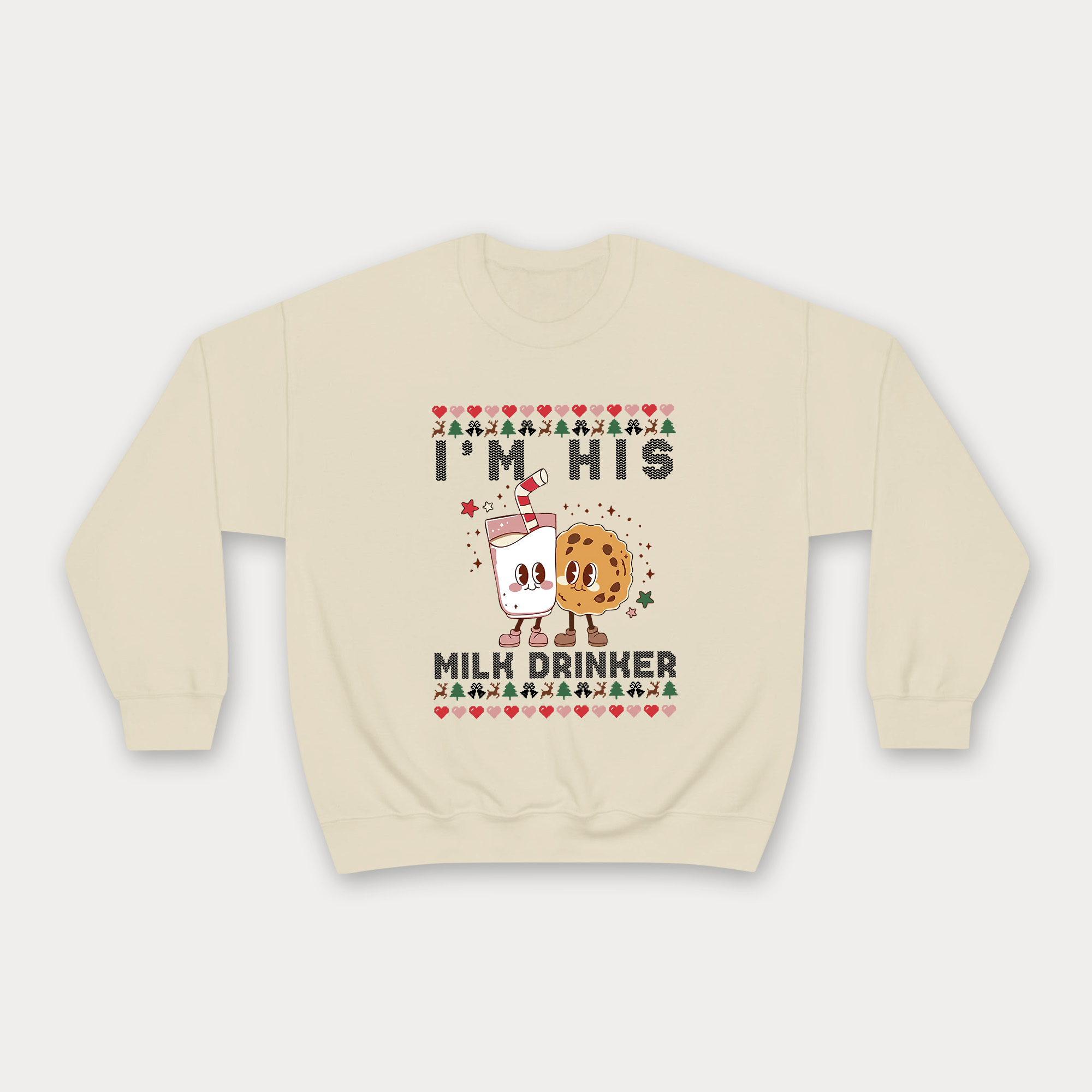 I'm His Milk Drinker Printed Fleece-lined Unisex Sweatshirt