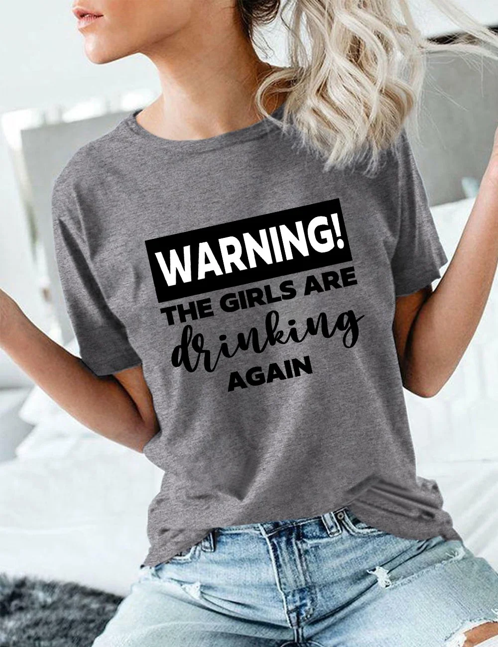 Warning! The Girls are Drinking Again T-Shirt