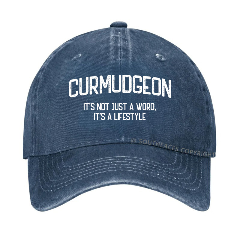 Curmudgeon It's Not Just A Word, It's A Lifestyle Hat-Custom Your Name