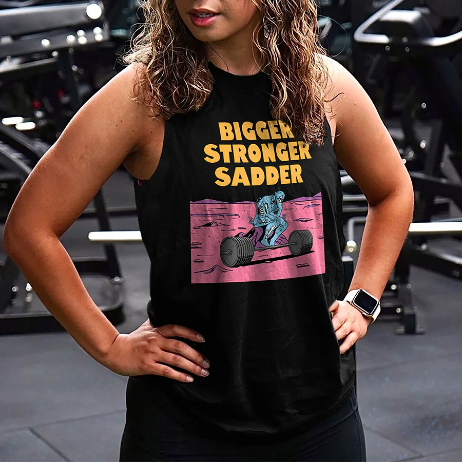 Bigger Stronger Sadder Print Womens Vest