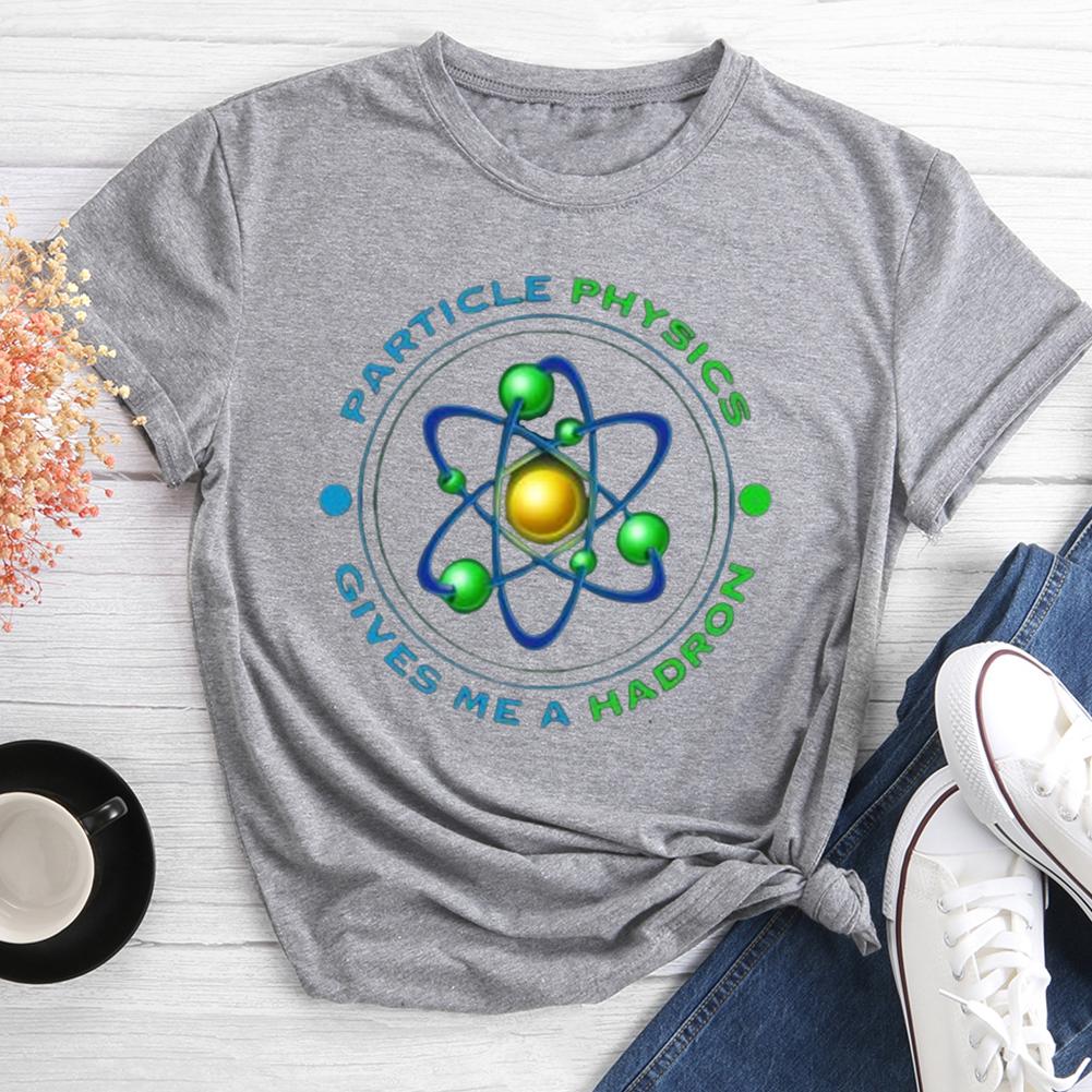 PARTICLE PHYSICS Round Neck T-shirt