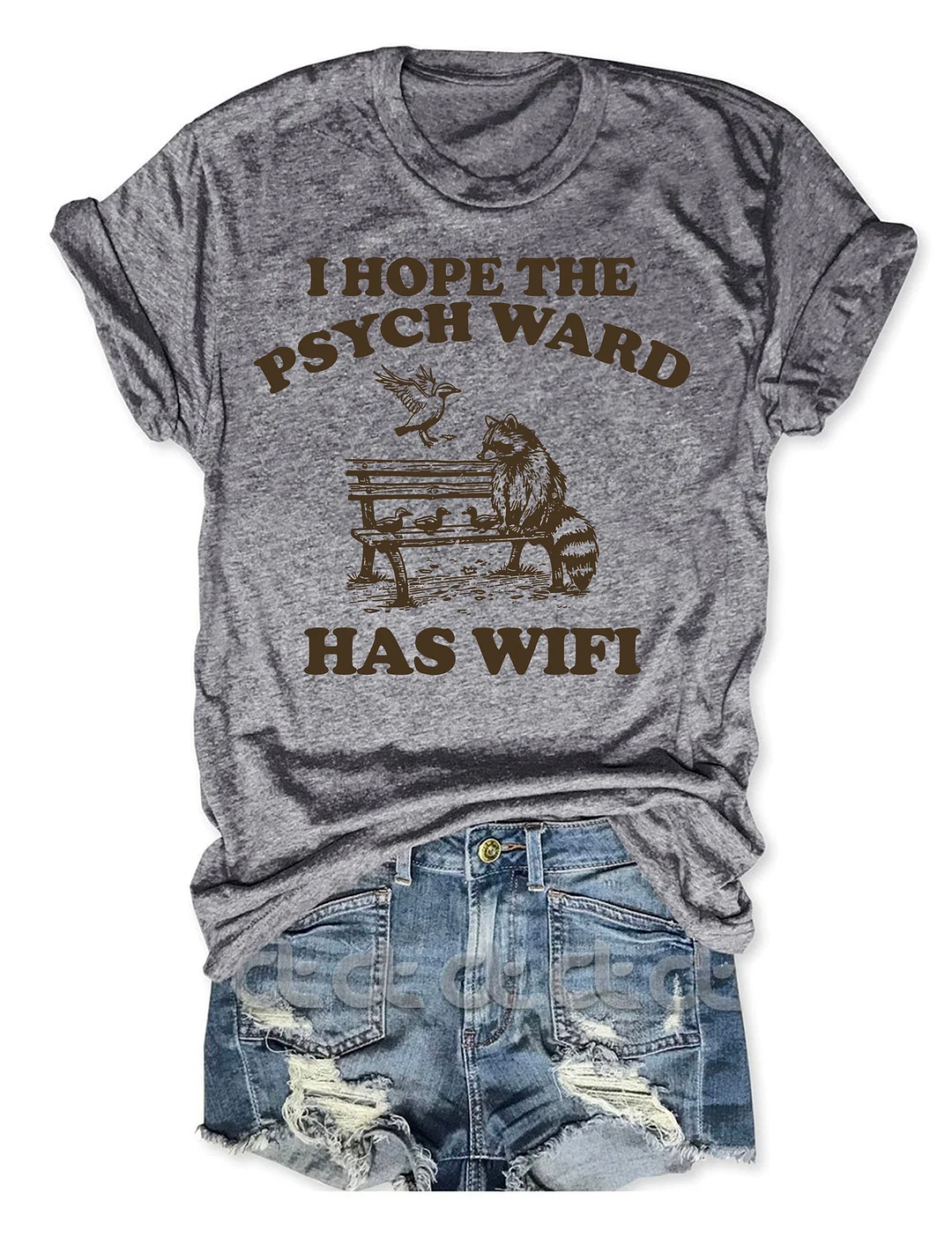 I Hope The Psych Ward Has Wifi T-Shirt