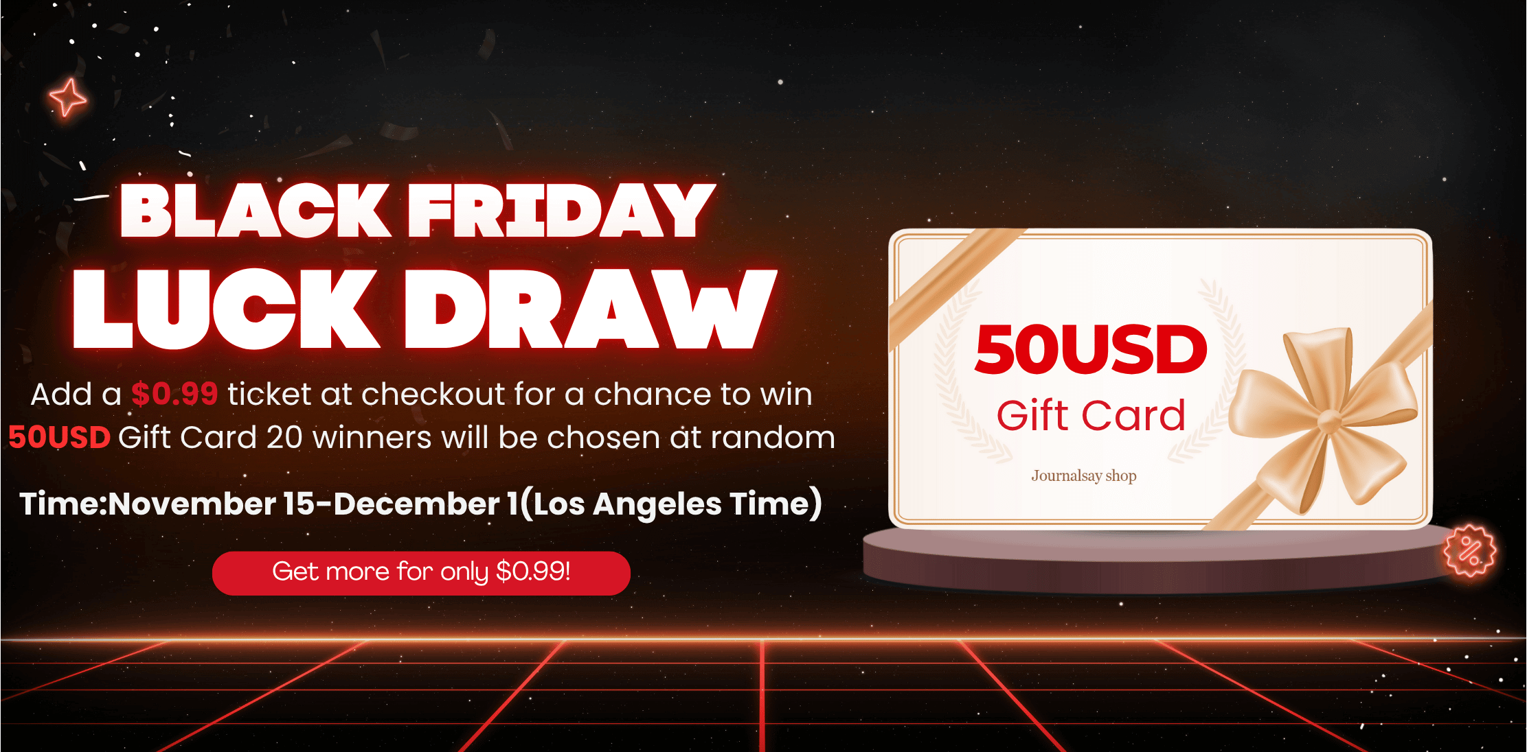 🎉 2025 Black Friday Lucky Draw – Win a $50 Gift Card! 🎉