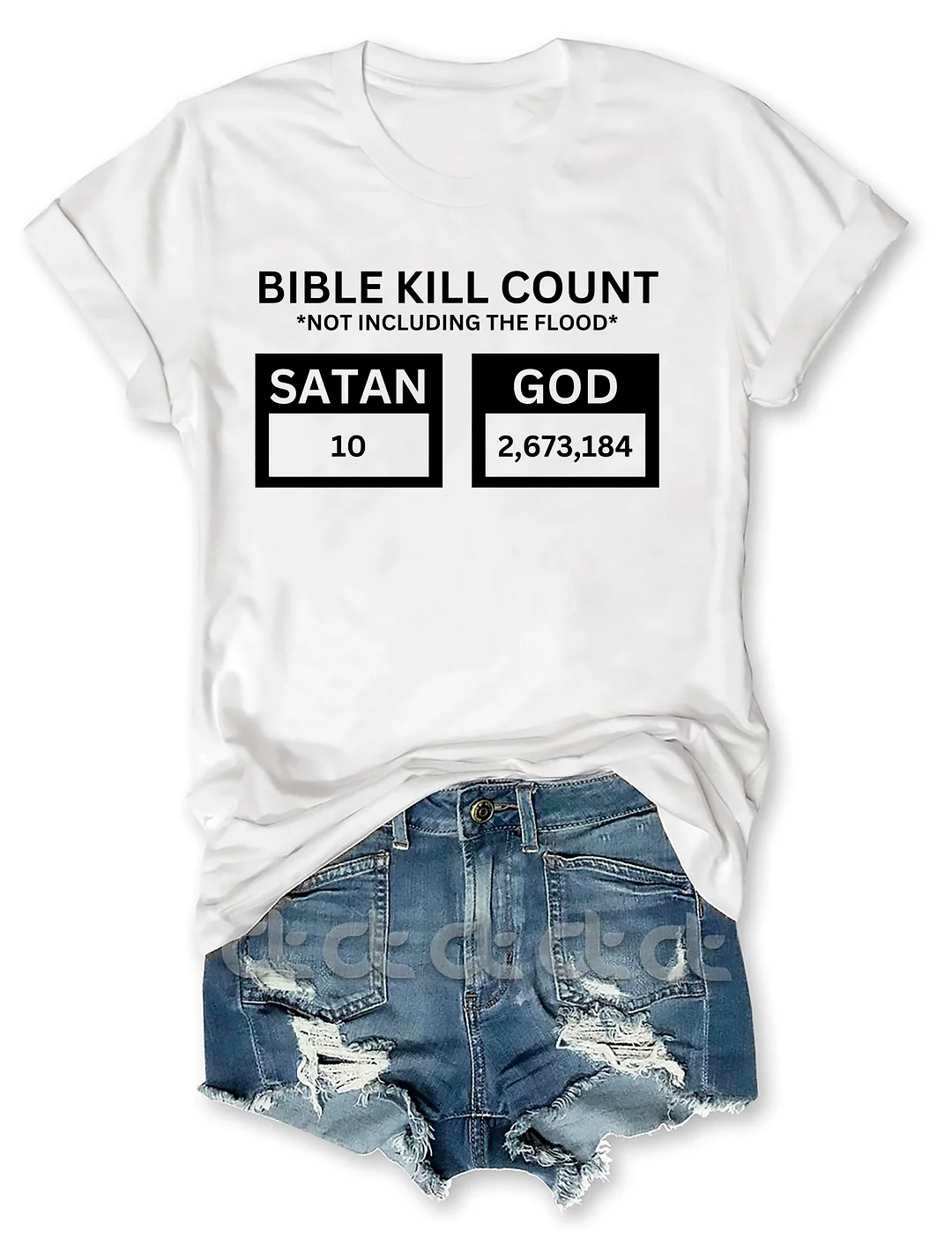 Bible Kill Count Not Inlcuding The Flood T-Shirt
