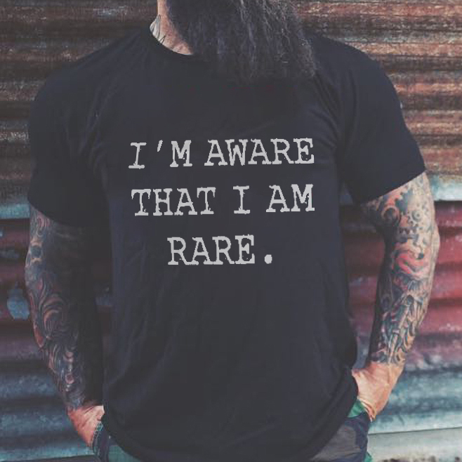Livereid I'm Aware That I Am Rare T-shirt