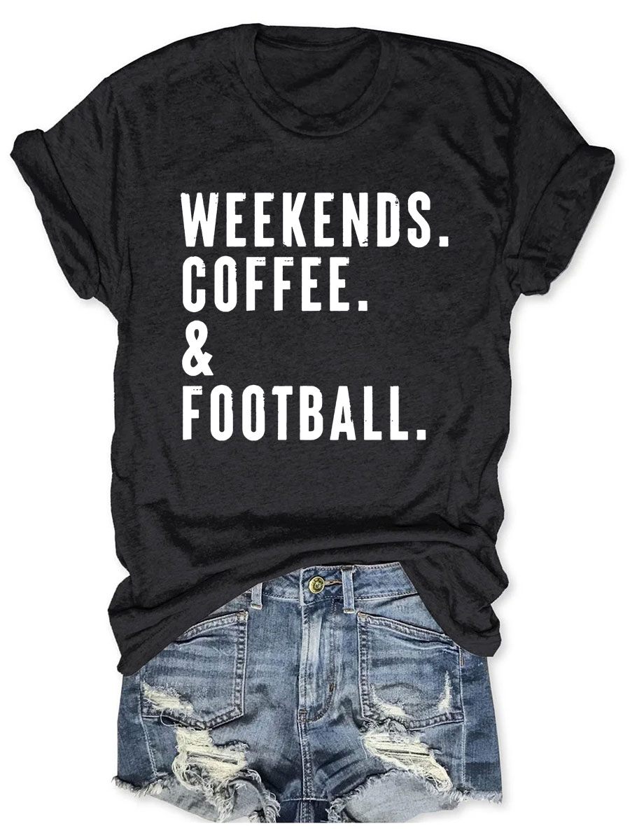 Weekends Coffee Football T-shirt
