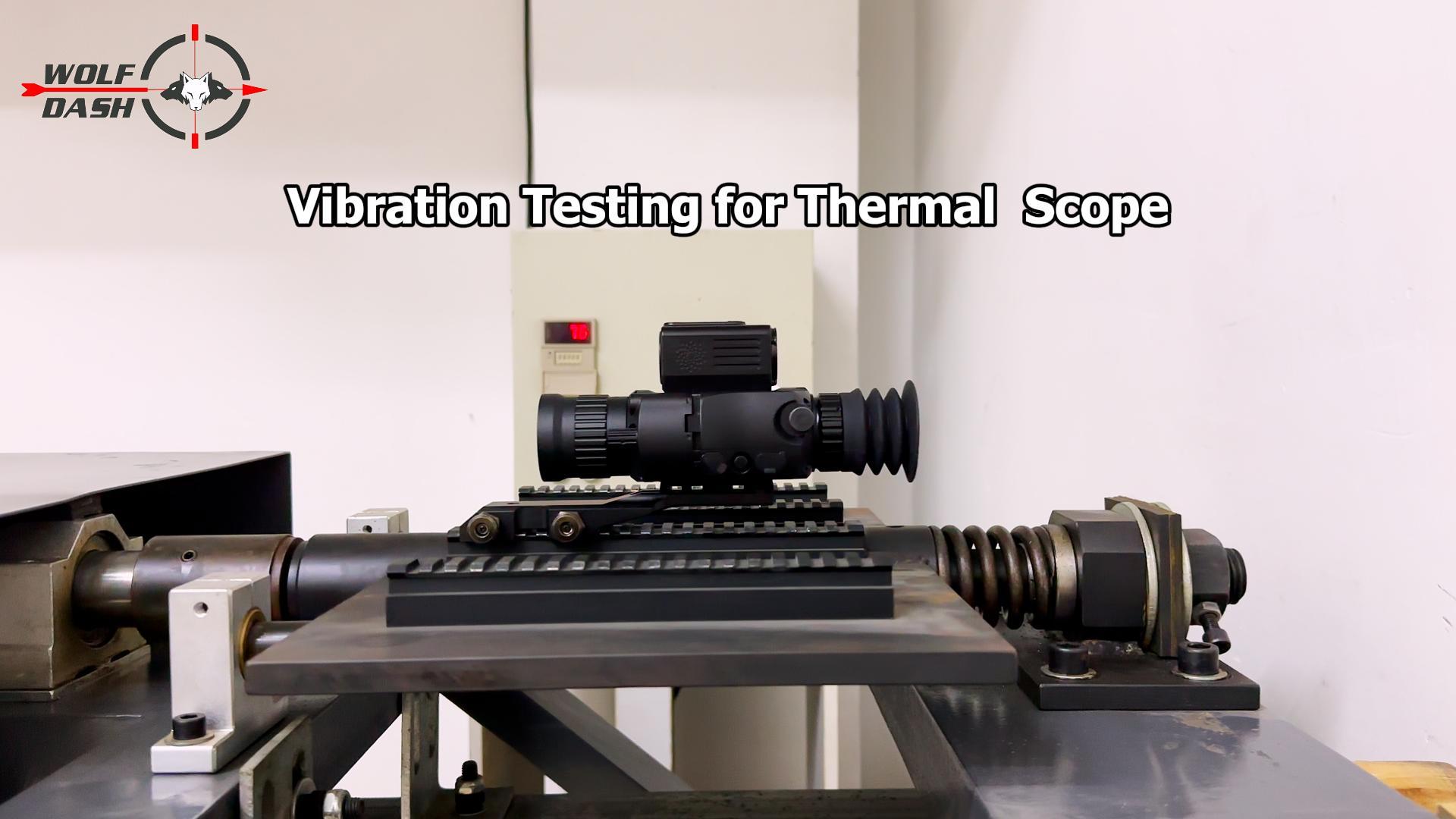 Vibration Testing for Thermal Imaging Scope