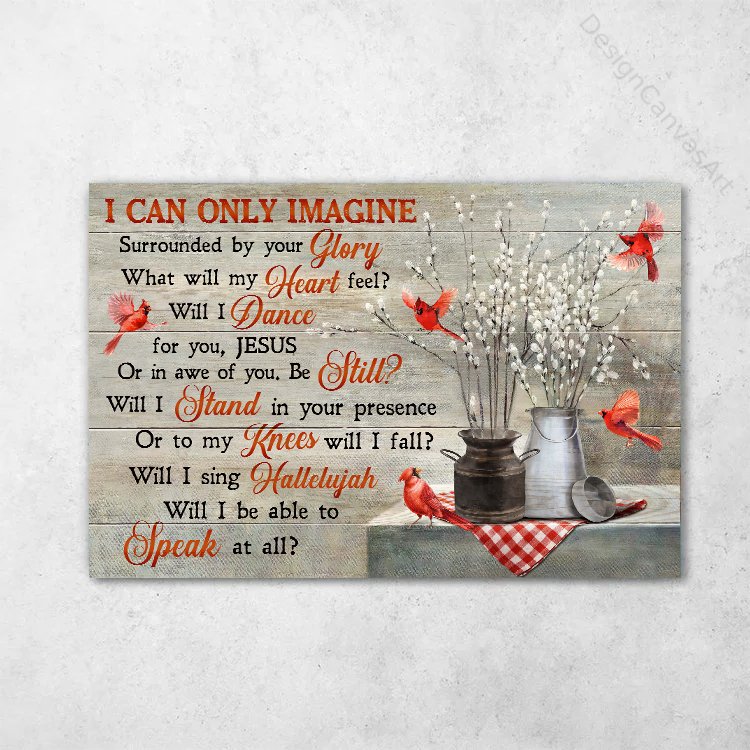 I Can Only Imagine Canvas | Red Cardinal Memorial Gift